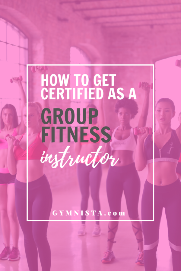 How to Get Certified as a Group Fitness Instructor - GYMNISTA